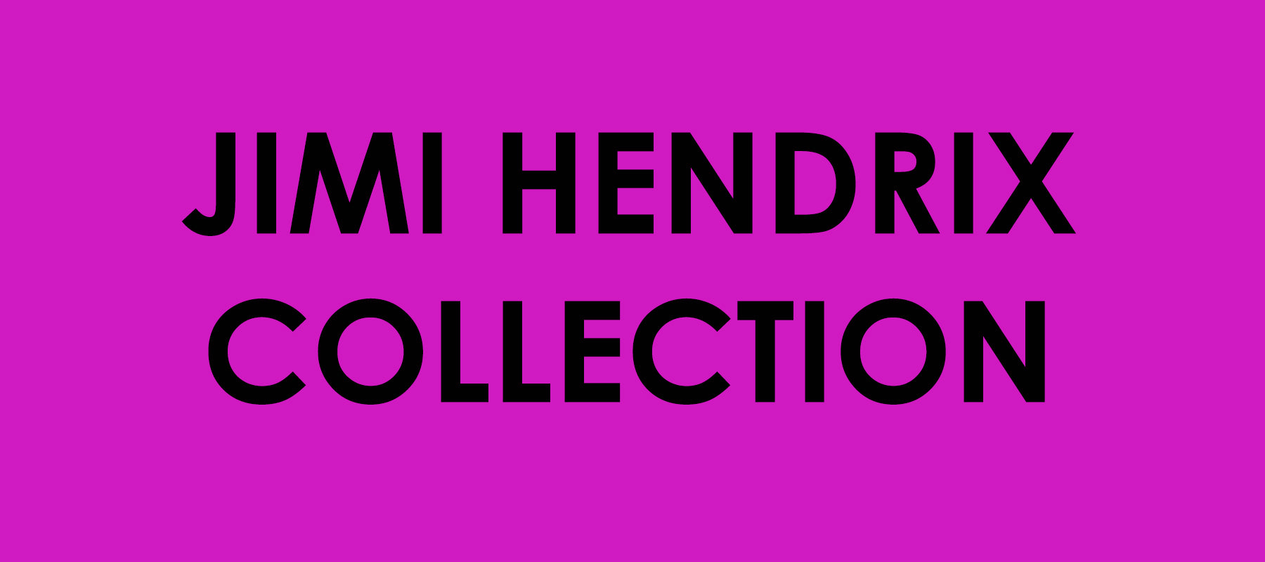 Jimi Hendrix Collection – Jianhui London